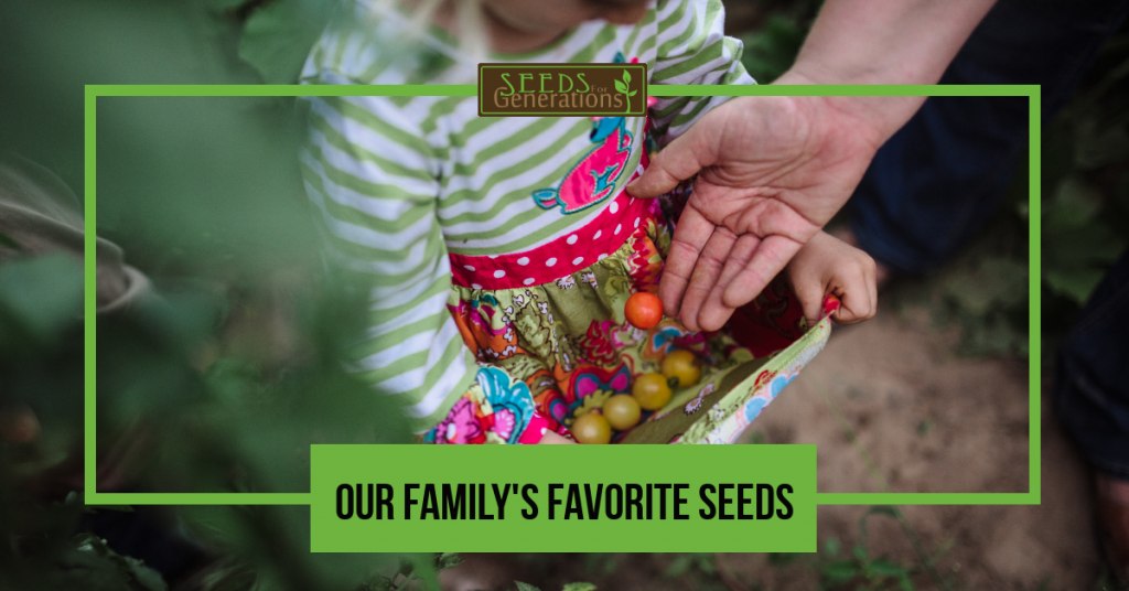 Family Favorite Heirloom Seeds